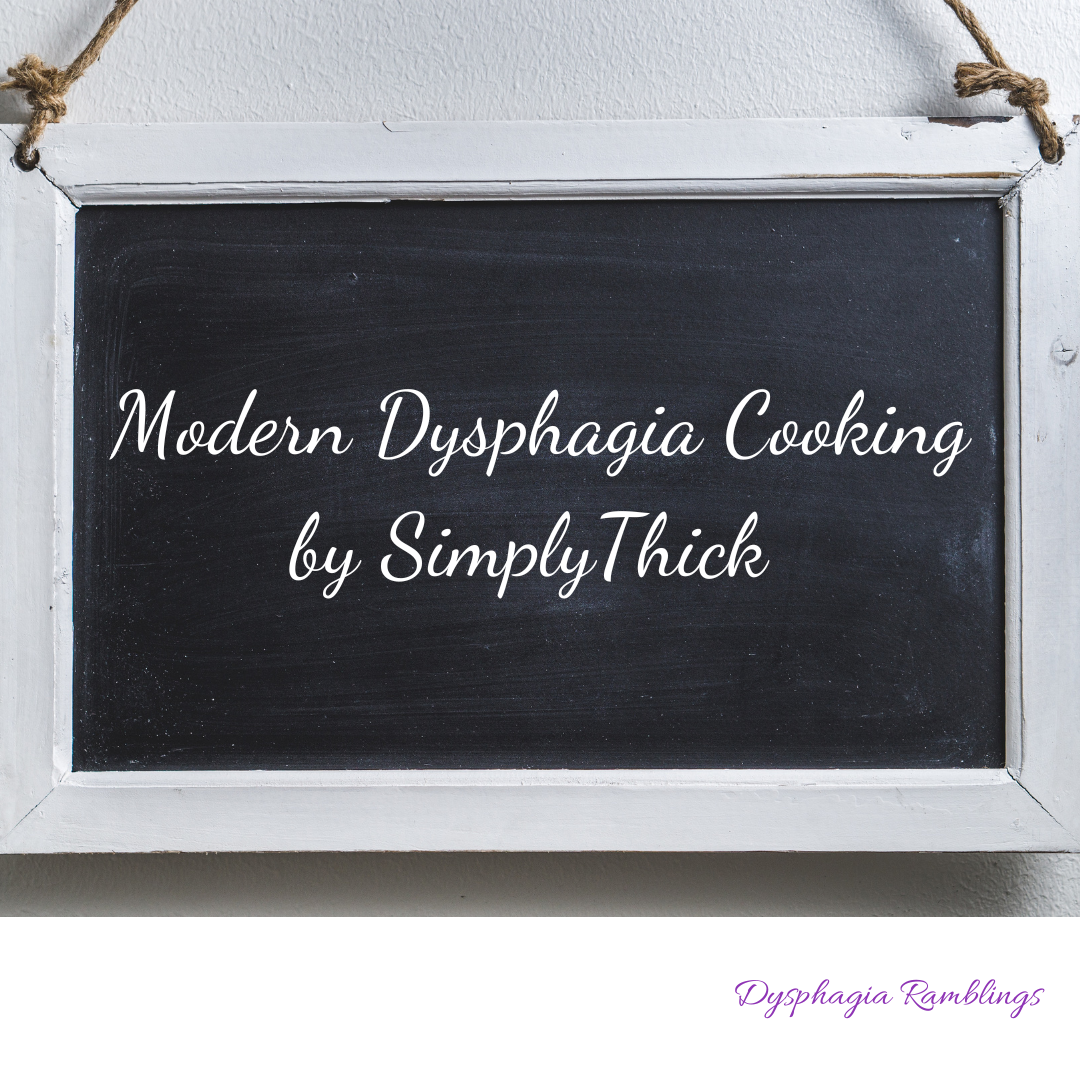 Modern Dysphagia Cooking: Turn Family Favorites into Dysphagia-Friendly ...