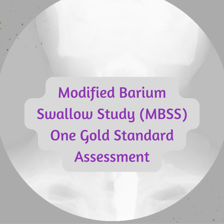 Modified Barium Swallow Study (MBSS) One Gold Standard Assessment ...